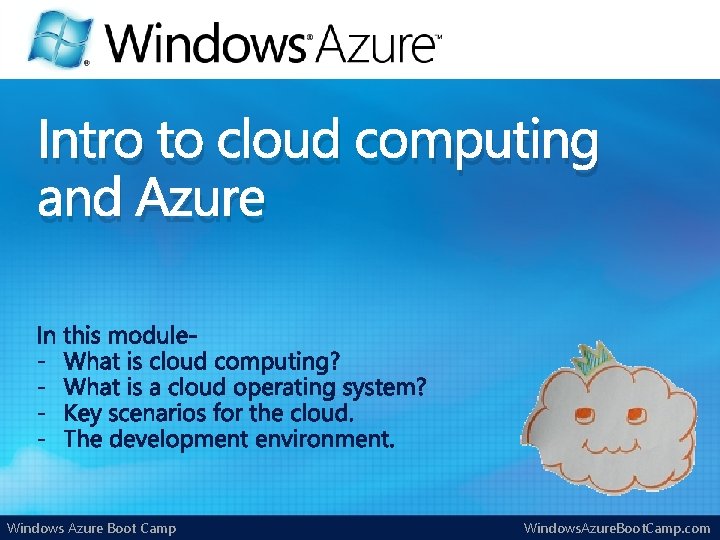 Intro to cloud computing and Azure Windows Azure