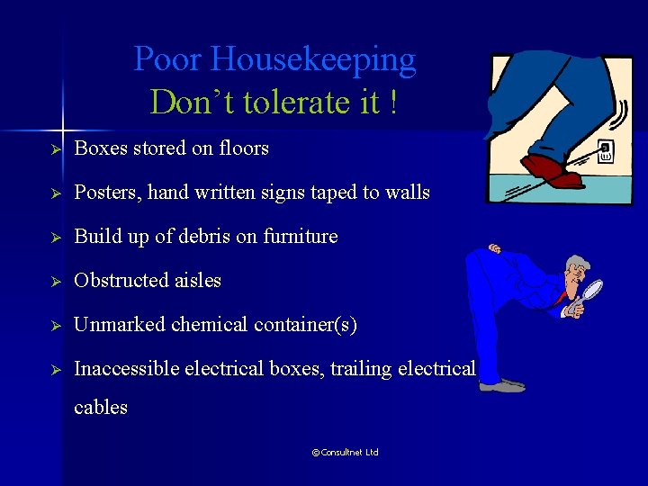 Housekeeping Office Safety Consultnet Ltd OFFICE HAZARDS Topics
