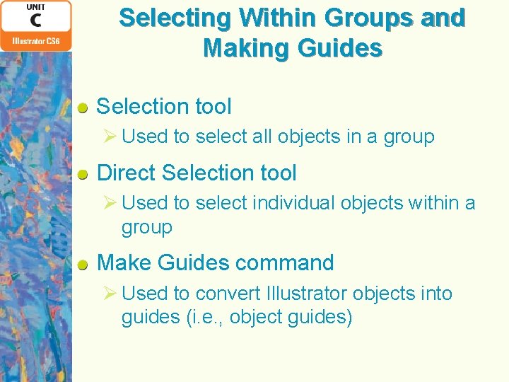 Going Beyond the Basics Objectives Use the Transform