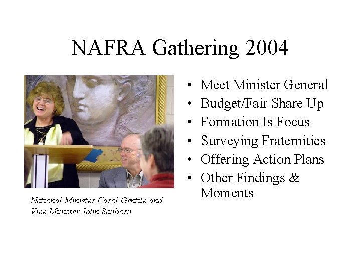 NAFRA Gathering 2004 National Minister Carol Gentile and