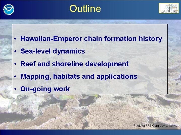 The Geomorphology Habitats and Mapping of the Hawaiian