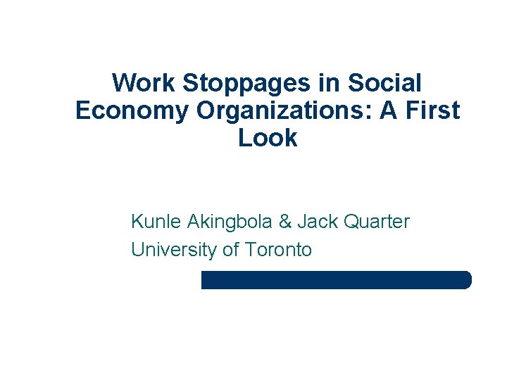Work Stoppages in Social Economy Organizations A First
