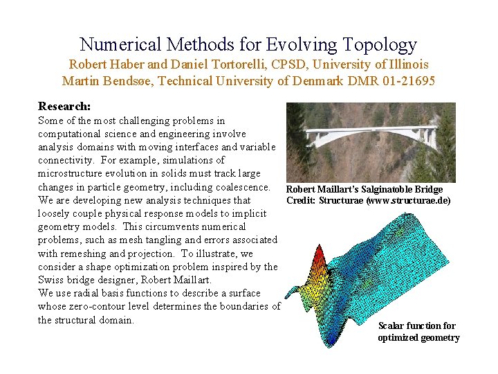 Numerical Methods for Evolving Topology Robert Haber and