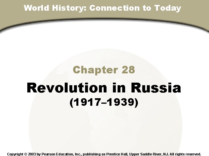 World History Connection to Today Chapter 28 Section