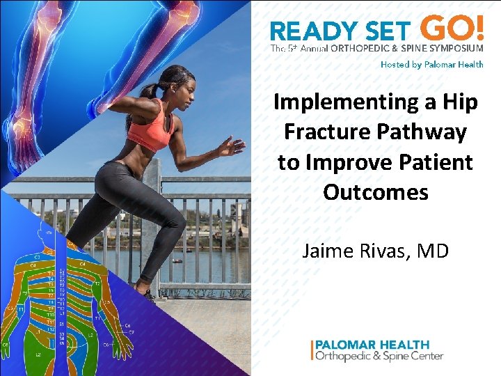 Implementing a Hip Fracture Pathway to Improve Patient