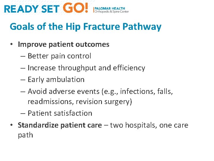 Implementing a Hip Fracture Pathway to Improve Patient