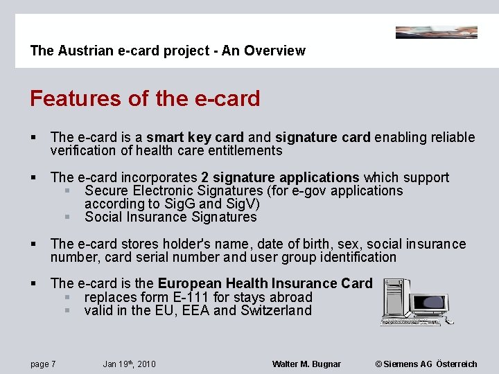 The Austrian ecard project An Overview Walter M