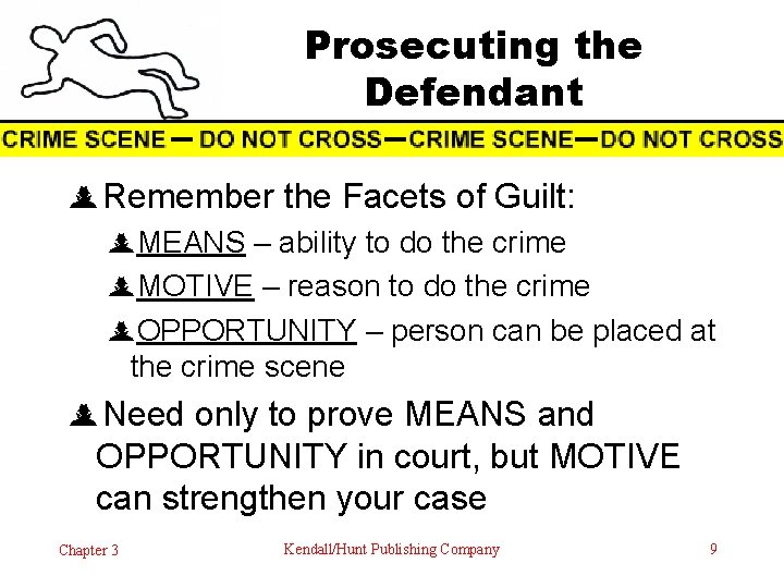 Chapter 3 THE CRIME SCENE CORPUS DELICTI Body