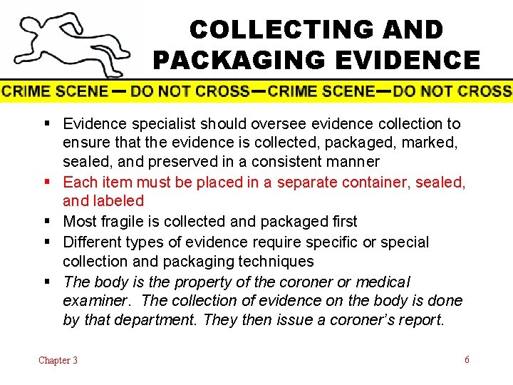 Chapter 3 THE CRIME SCENE CORPUS DELICTI Body