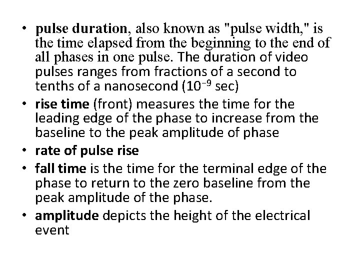 Electrical stimulation of tissues and organs Electrical stimulation