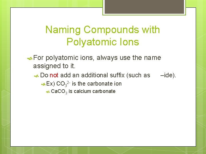 Lecture 4 Nomenclature Naming Ionic Compounds Naming Covalent
