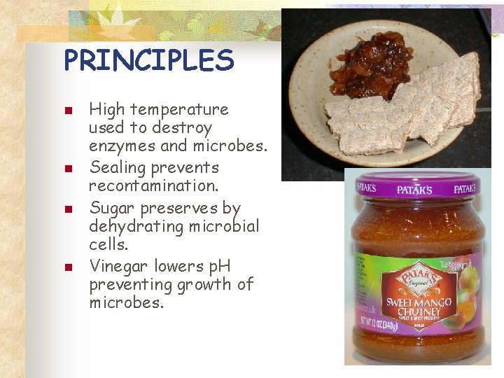 FOOD PRESERVATION HEAT TREATMENTS PDST Home Economics HEAT