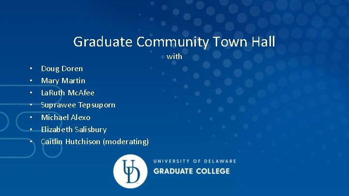 Graduate Community Town Hall with Doug Doren Mary