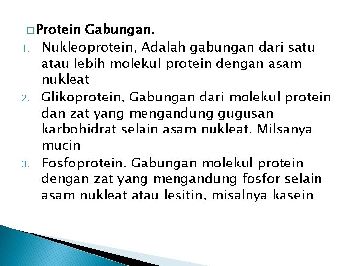PROTEIN Definisi Protein adalah zat organik yang mengandung