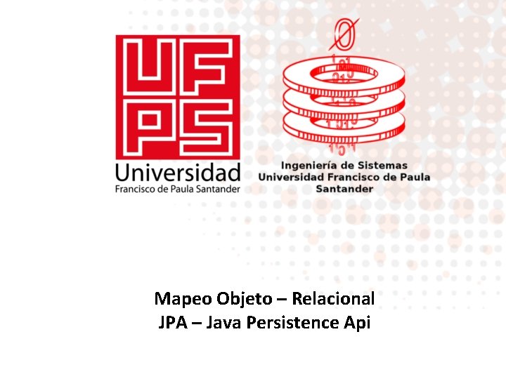 Mapeo Objeto Relacional JPA Java Persistence Api Agenda