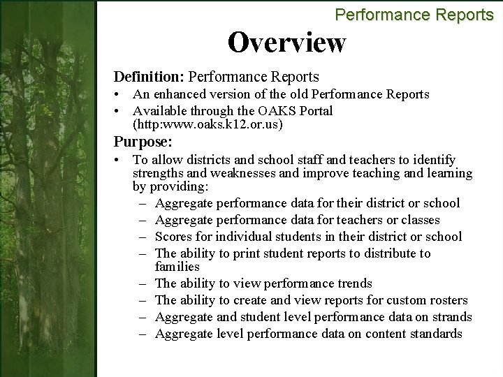 Performance Reports Performance Reports Objectives Understand the role