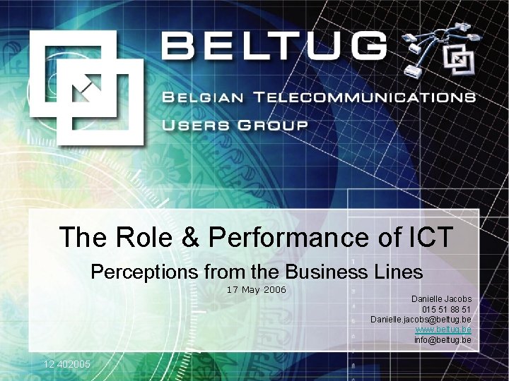 The Role Performance of ICT Perceptions from the