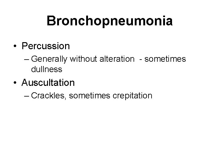 Common diseases of the respiratory system Pneumonia Lobar