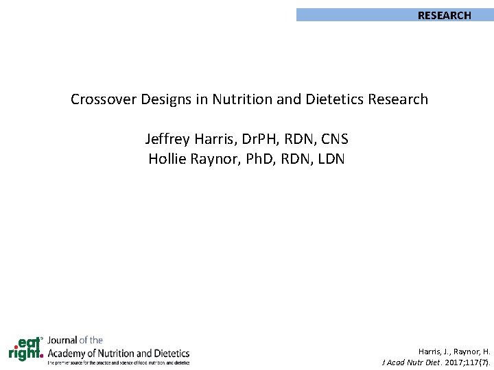RESEARCH Crossover Designs in Nutrition and Dietetics Research