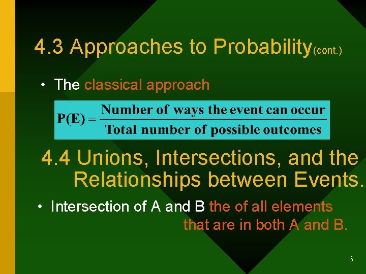Chapter 4 Principles of Probability Prepared by Chhay