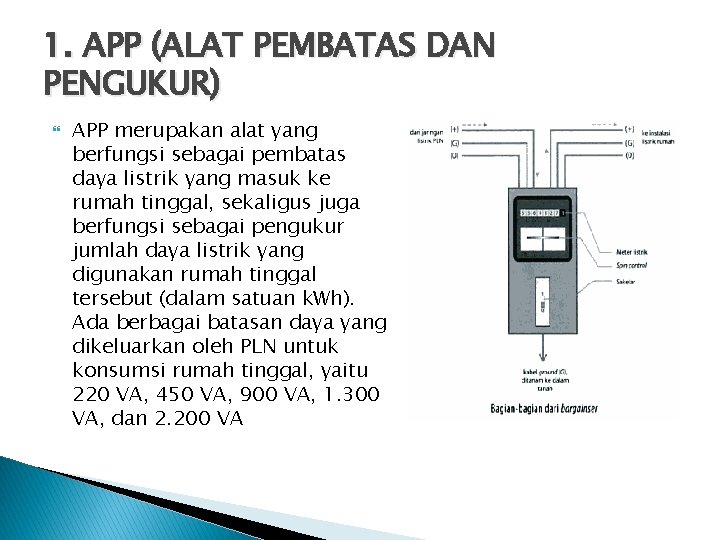 PERALATAN INSTALASI LISTRIK Perangkat Hubung Bagi PHB adalah