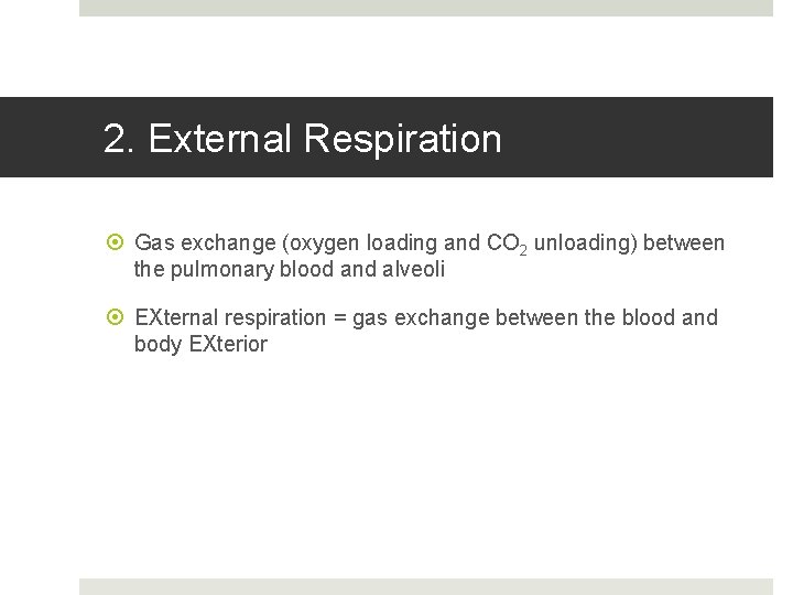 Respiratory Physiology Major Function Supply the body with