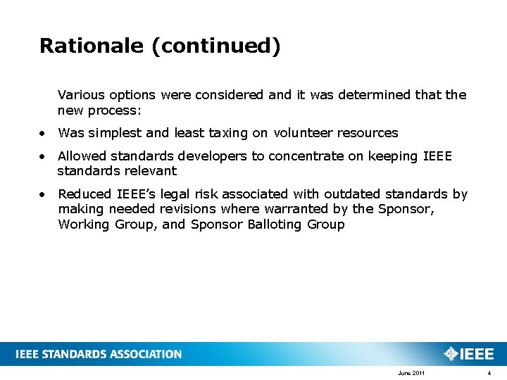 Maintenance of IEEE Standards Changes to ReaffirmationStabilization Name
