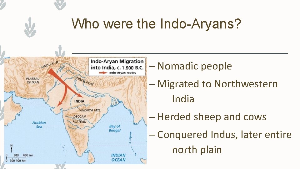 Prompt 3 Who were the Indo Aryans Describe