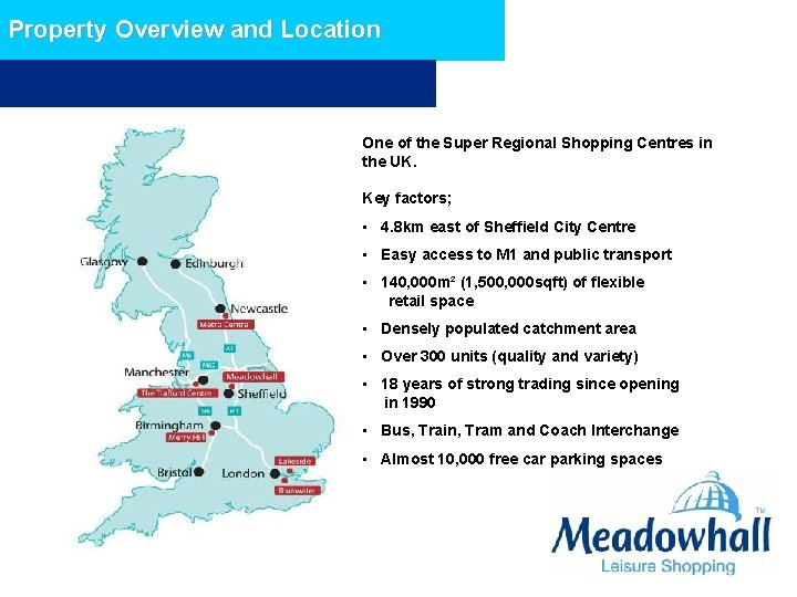 Travel Meadowhall Mobility Management Property Overview and Location