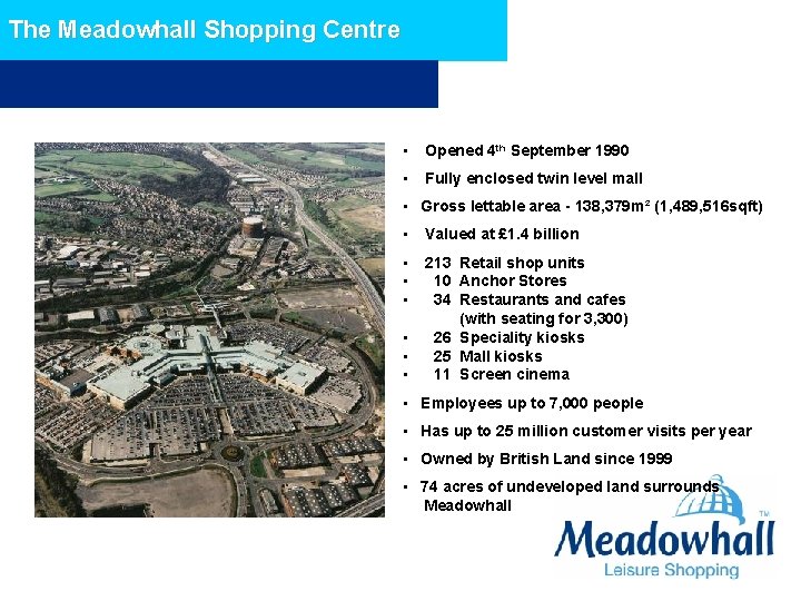 Travel Meadowhall Mobility Management Property Overview and Location