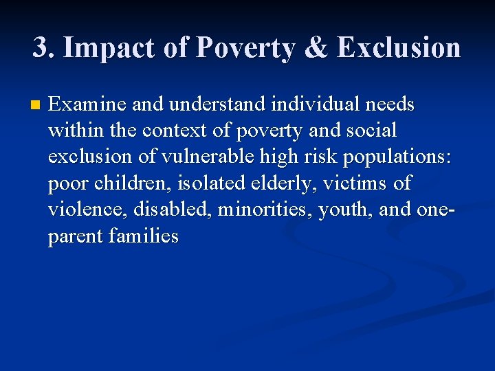 Good Practices with Vulnerable Populations Adapted from Good