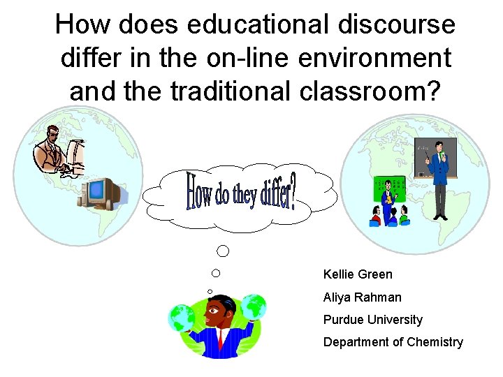 How does educational discourse differ in the online
