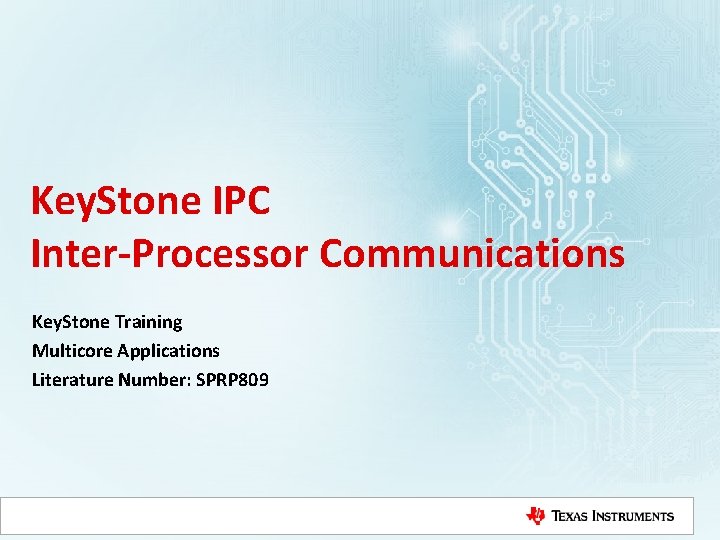 Key Stone IPC InterProcessor Communications Key Stone Training