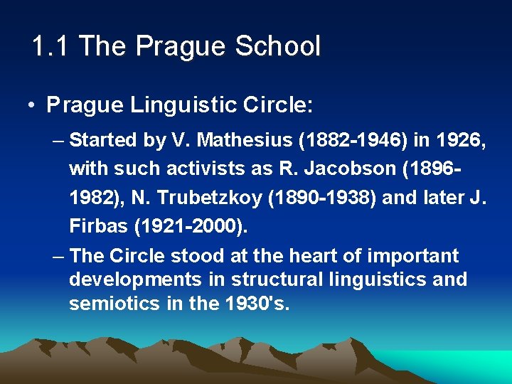 Chapter Twelve Theories and Schools of Modern Linguistics