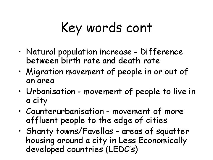 Population Key words Population the number of people