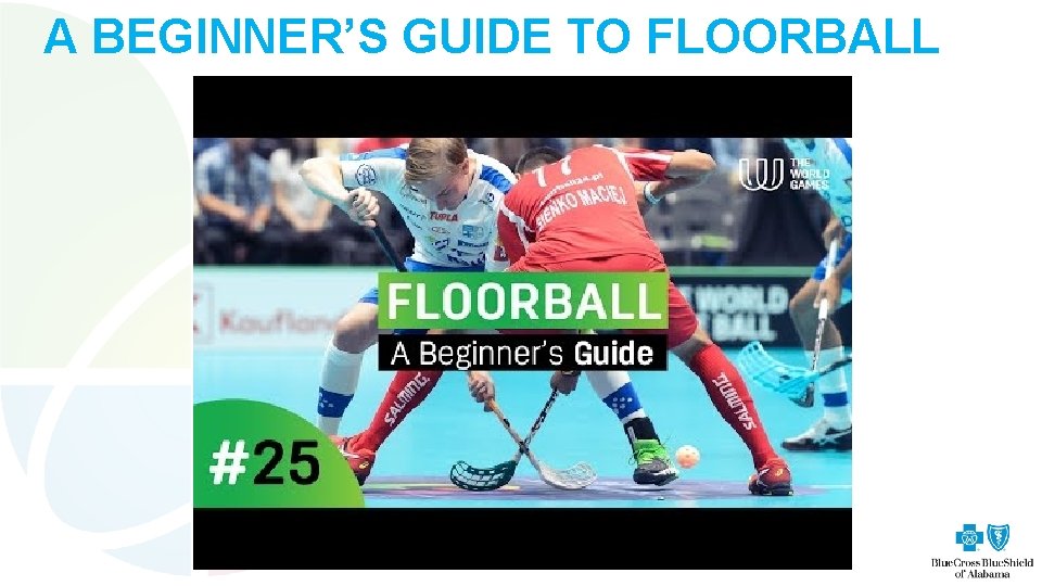 FLOORBALL The World Games 2022 Birmingham USA July