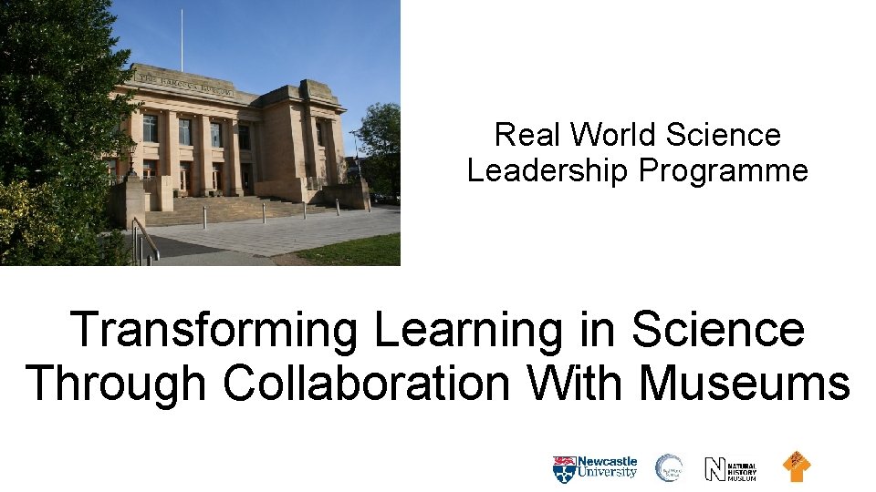 Real World Science Leadership Programme Transforming Learning in
