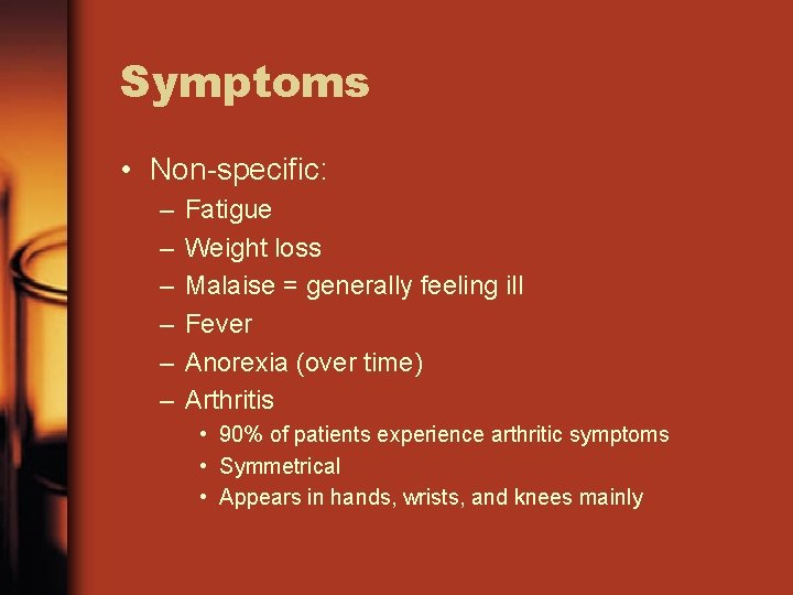 Systemic Lupus Erythematosus Steve Beesley History 1948 Malcolm