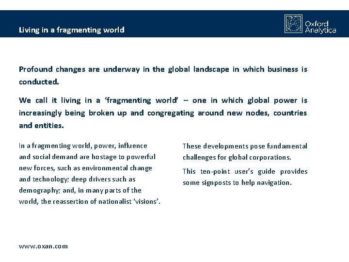 Living in a fragmenting world A tenpoint users