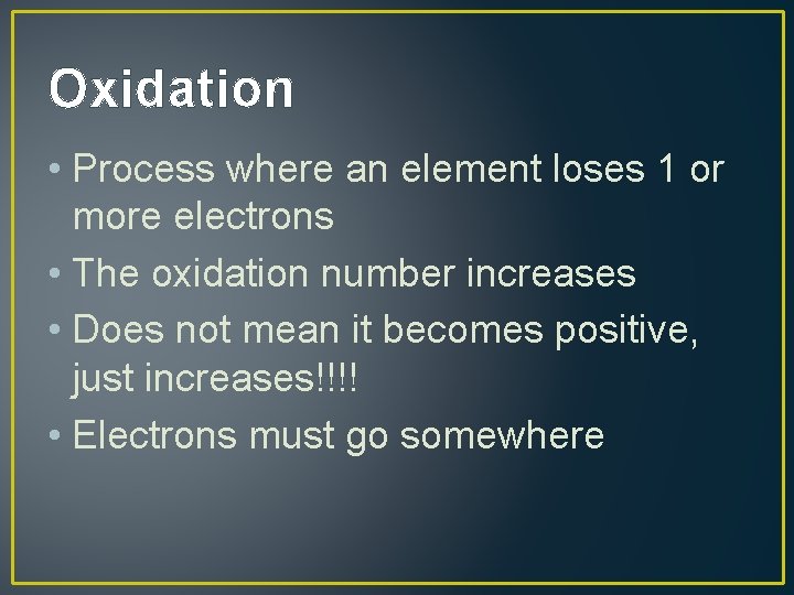 What is RedOx Oxidation Process where an element