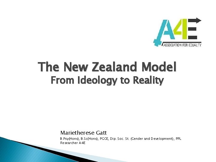 The New Zealand Model From Ideology to Reality