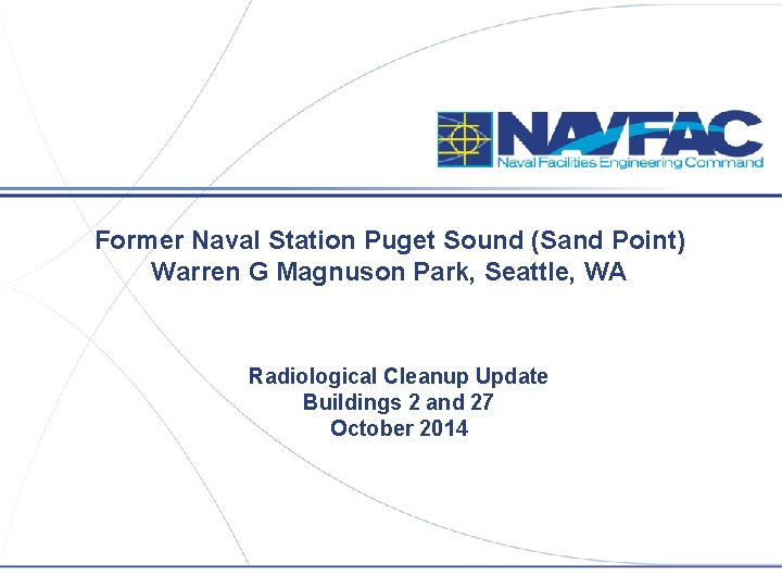 Former Naval Station Puget Sound Sand Point Warren