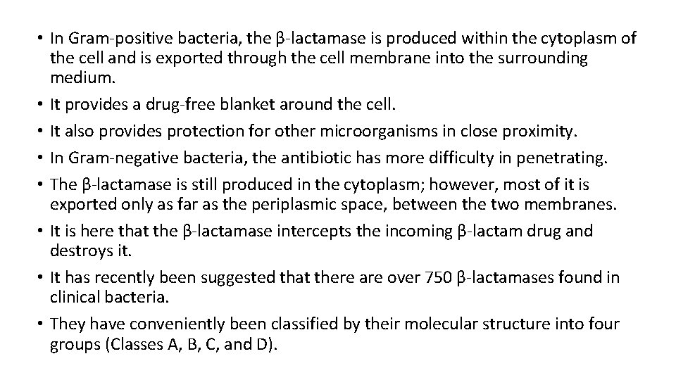 Mechanisms of antibiotic resistance The main mechanisms of