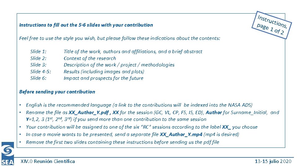 Instructions to fill out the 5 6 slides