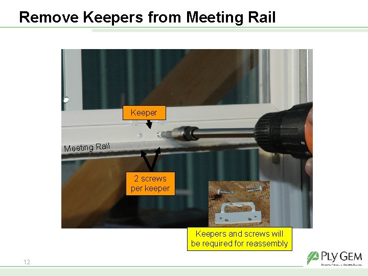 Builder Series 2100 Window Training Conversion for Use