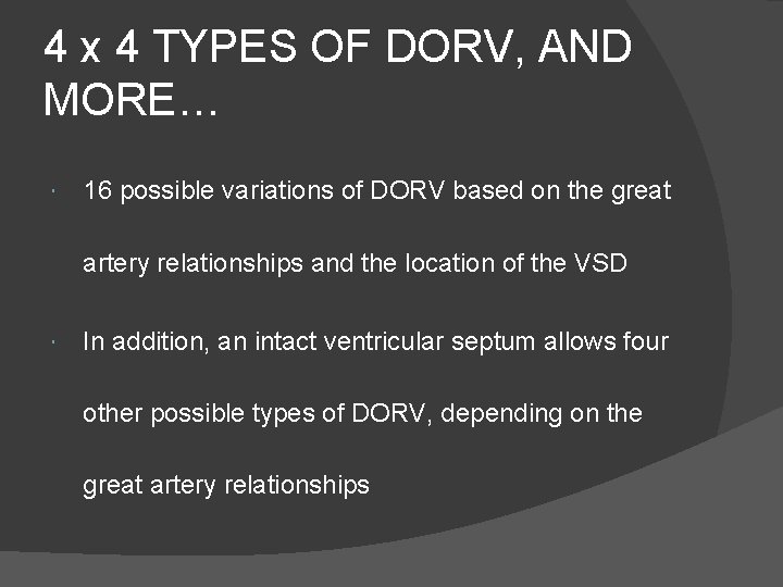 DOUBLE OUTLET RIGHT VENTRICLE Dr Kshitij Mavade Introduction