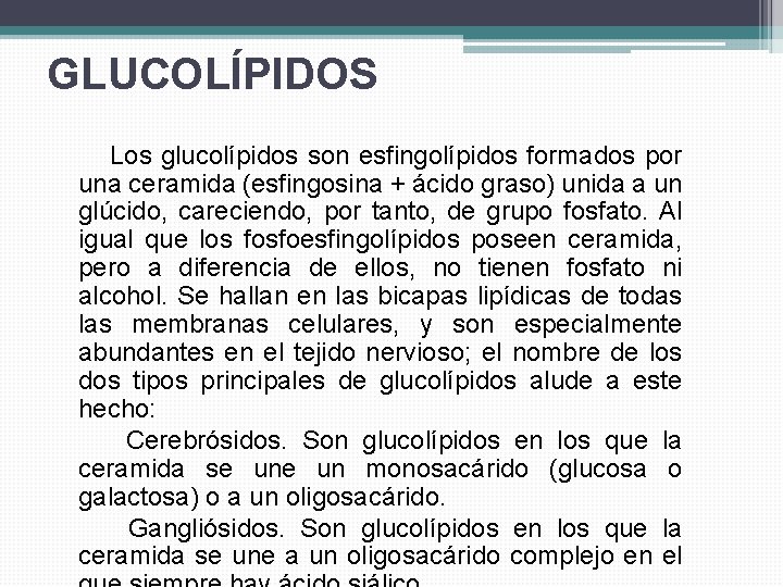 LOS LPIDOS LOS LPIDOS Consisten en esteres que