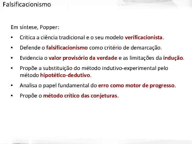 Karl Popper Falsificacionismo O problema da demarcao Para