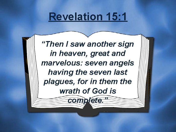 The Book of Revelation Chapter 15 Interlude Song