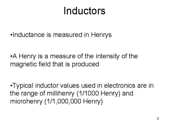 CHAPTER 4 INDUCTORS CAPACITORS 1 Inductance and Inductors